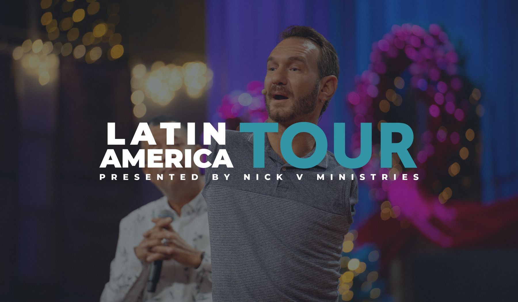 Latin America Tour - NickV Ministries